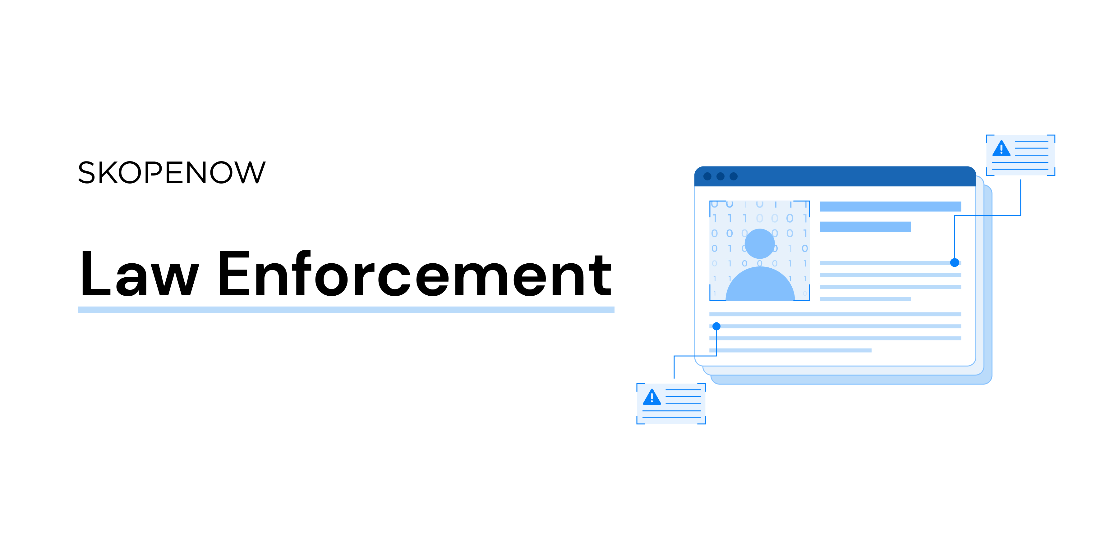 Skopenow - Law Enforcement | Enhance Online Investigations and Keep ...
